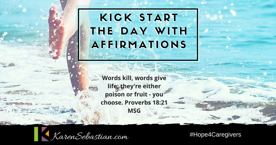 K- Kickstart Your Day with Affirmations - Karen Sebastian